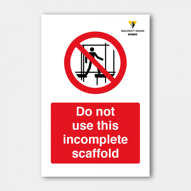Warning Scaffolding Incomplete – Construction