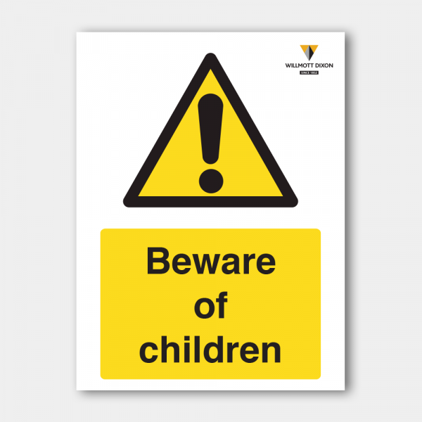 Beware of Children – Construction